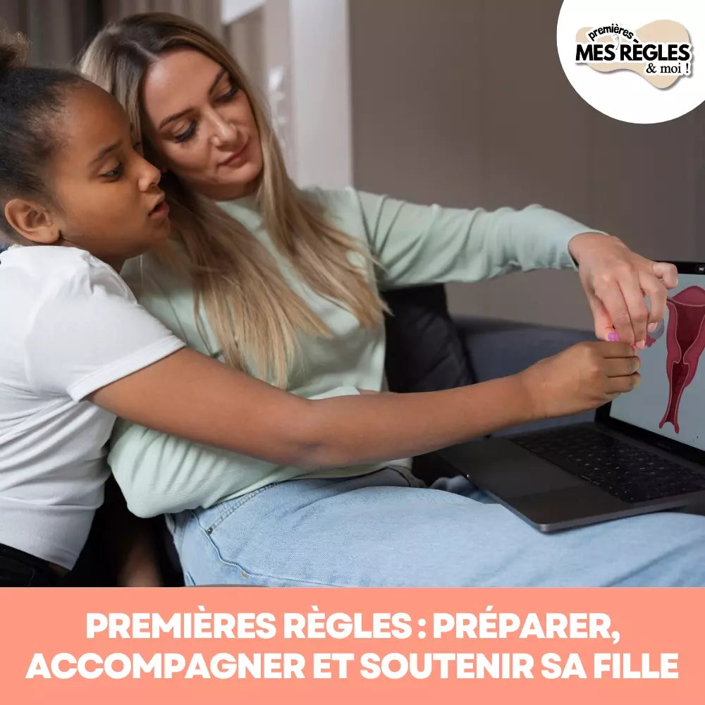 Premières Règles, Puberté : Comment Préparer et Soutenir sa Fille