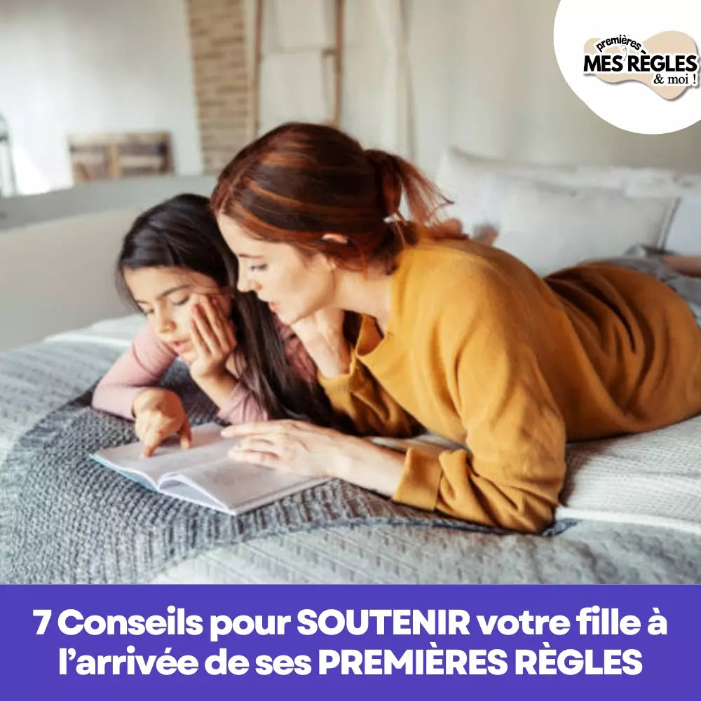 Comment Parler Des Premières Règles Avec Sa Fille ? 7 Conseils